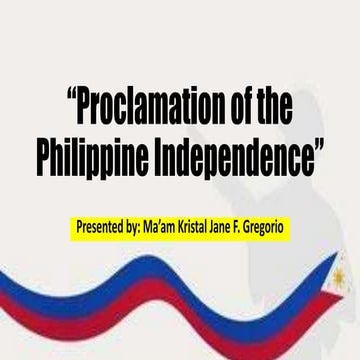 Proclamation of the Philippine Independence-1.pptx
