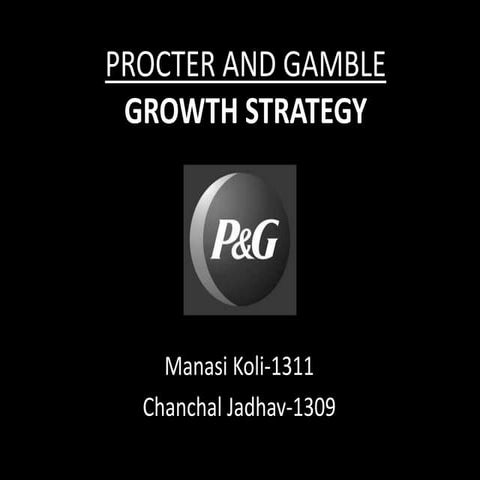 Growth Strategies Of Procter and Gamble | PPTX