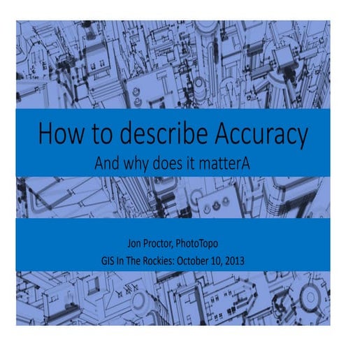 2013 PLSC Track, How to describe Accuracy, and Why does it matter? by ...