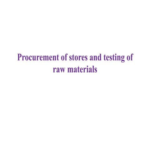 PROCUREMENT OF STORES hospital edited.pptx