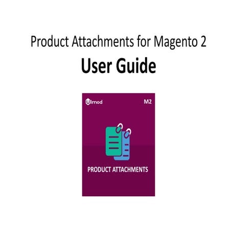 Product Attachments for Magento 2 | PPT