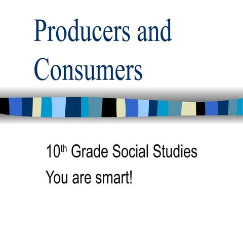 Producers And Consumers | PPT