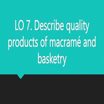 TLE 10-HANDICRAFT (MACRAME AND BASKETRY) | PPTX
