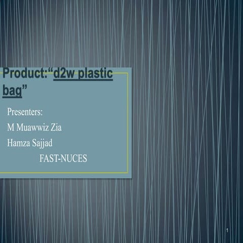 d2w plastic bags | PPTX