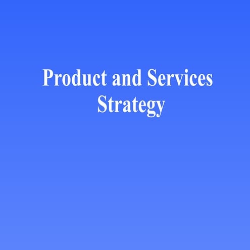 product and services strategy in marketing | PPT