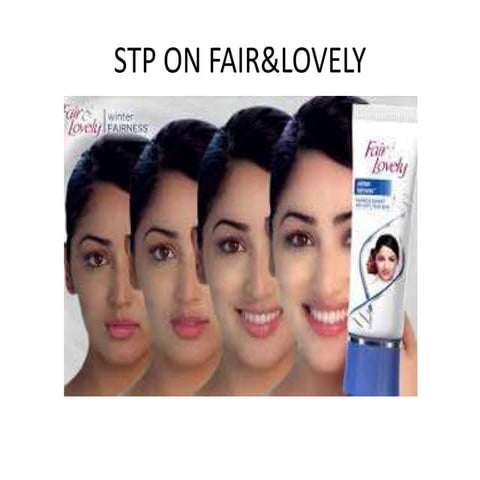 Fair & lovely | PPTX
