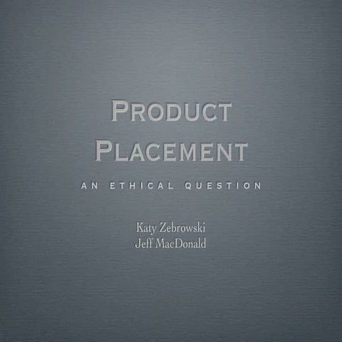 Product Placement: Is It Ethical | PDF