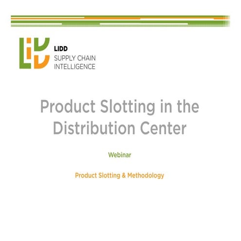 Product Slotting in the Distribution Center - A Guide to Warehouse ...
