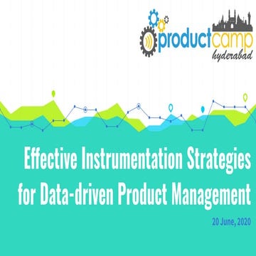Effective Instrumentation Strategies for Data-driven Product Management ...