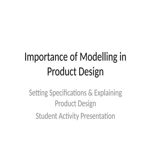 Introduction to Product Miniature Model Making Benefits & Techniques | PDF