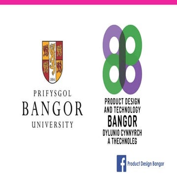 Product Design Bangor Process | PPTX