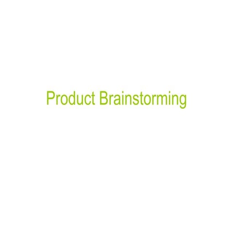 Product design brainstorm | PPT