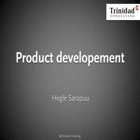 Hegle Sarapuu: tootearendus | PPT