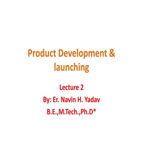 Product development & launching lect 2 | PPTX