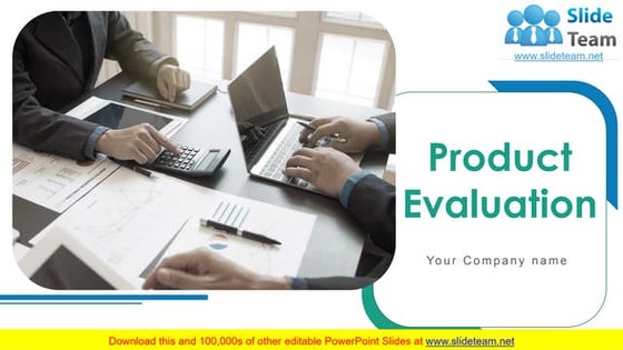 Topic 7 Product Evaluation | PPT