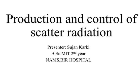 Image formation of Radiology from Radiation | PPT