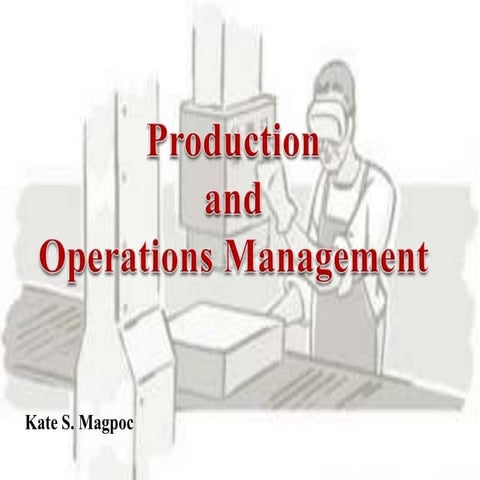 Production and Operations Management | PPT