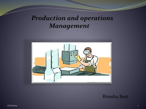 INTRODUCTION TO PRODUCTION AND OPERATIONS MANAGEMENT - Unit 1 (BBA ...