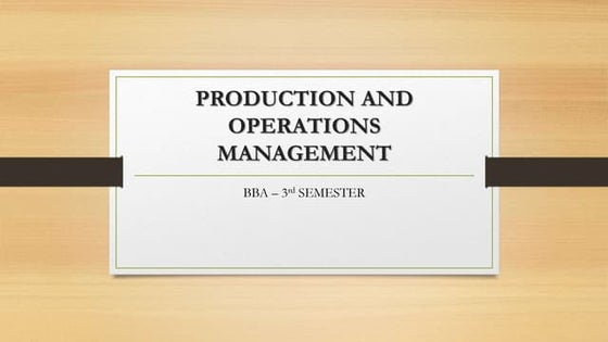 Production & operation management | PPTX