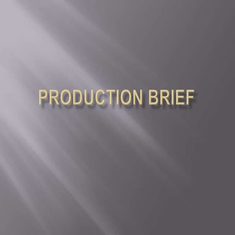 Production brief | PPTX