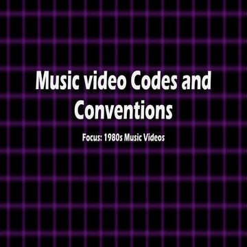 Production Codes and Conventions music video | PPT