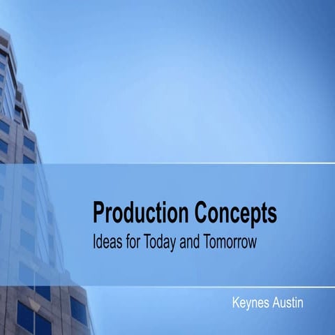 Production Concepts | PPT