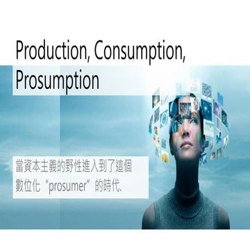 Production, consumption, prosumption | PPT