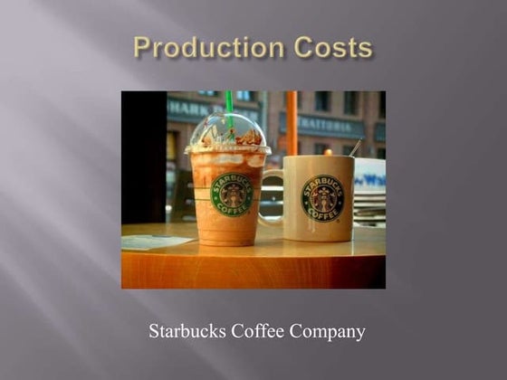 Case study Solution on Starbuck’s Company | PPT