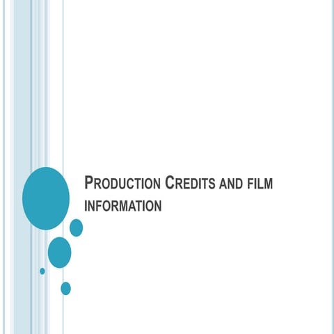 Production credits and film information | PPT