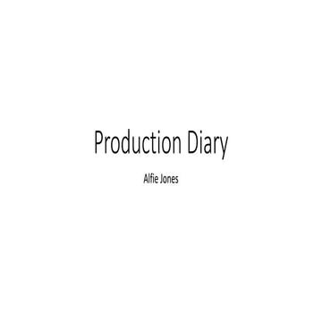 Production diary | PPT