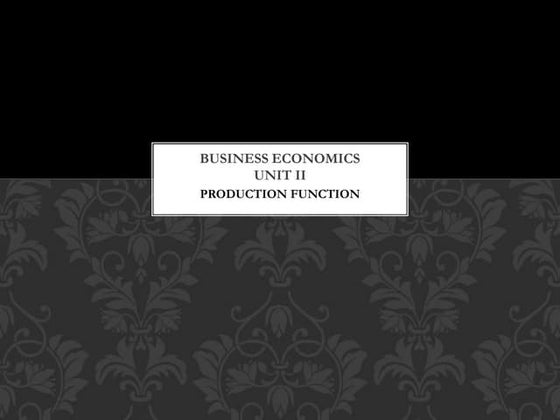 Production function | PPTX | Business | Business and Finance