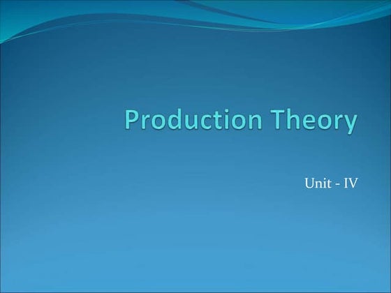 Theory of Production | PPT
