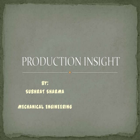 Production insight | PPT