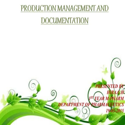 Production management and documentation | PPTX