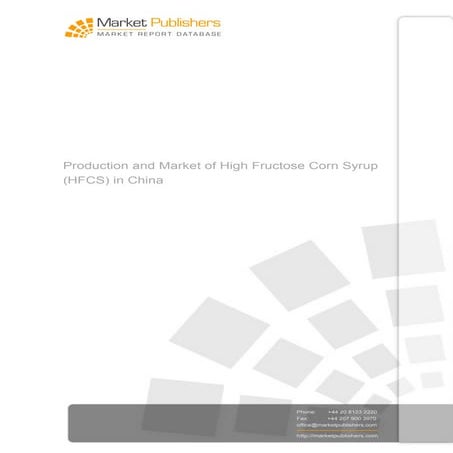 Production and Market of High Fructose Corn Syrup (HFCS) in China | PDF