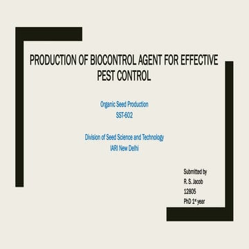 Production of biocontrol agent for effective pest control.pptx