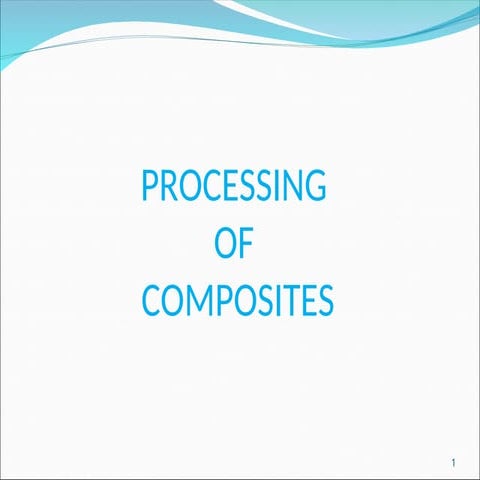 Fibre Reinforced Plastic manufacturing methods | PPTX
