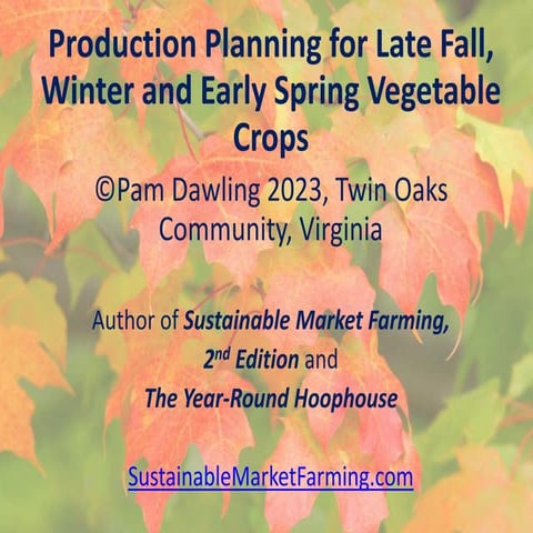 Production of Late Fall, Winter and Early Spring Vegetable Crops 2023 ...