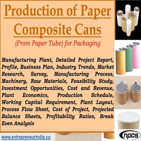 Production of paper composite cans | PPTX