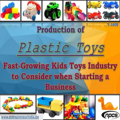 Production of plastic toys | PPTX