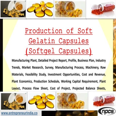 Production of Soft Gelatin Capsules (Softgel Capsules) | PPTX