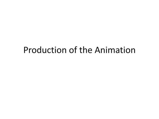 Animation production plan | PPT