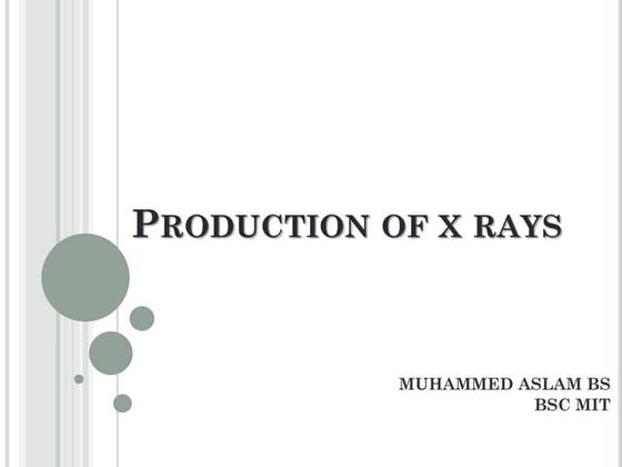 Components of X-Ray Tube | PPTX | Physics | Science
