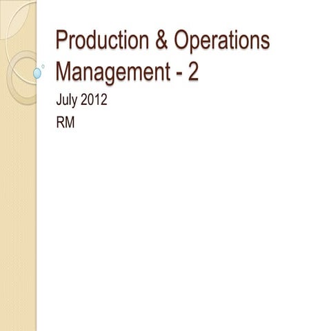 Production & operations management 2 | PPT