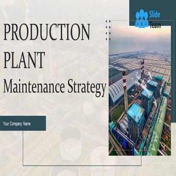 Production Plant Maintenance Strategy Powerpoint Presentation Slides | PDF