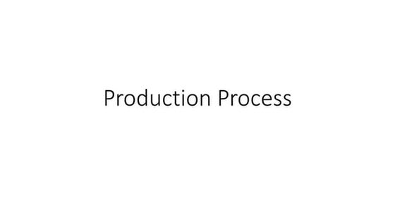 Production process 2 | PPT