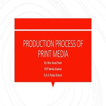 PRODUCTION PROCESS OF PRINT MEDIA .pptx
