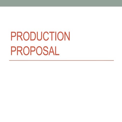 Production Proposal | PPT