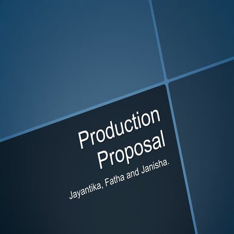 Production proposal official | PPT