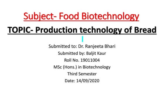 Bread spoilage and staling | PPTX